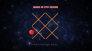 Mars in the 5th House - Effects for All Ascendants