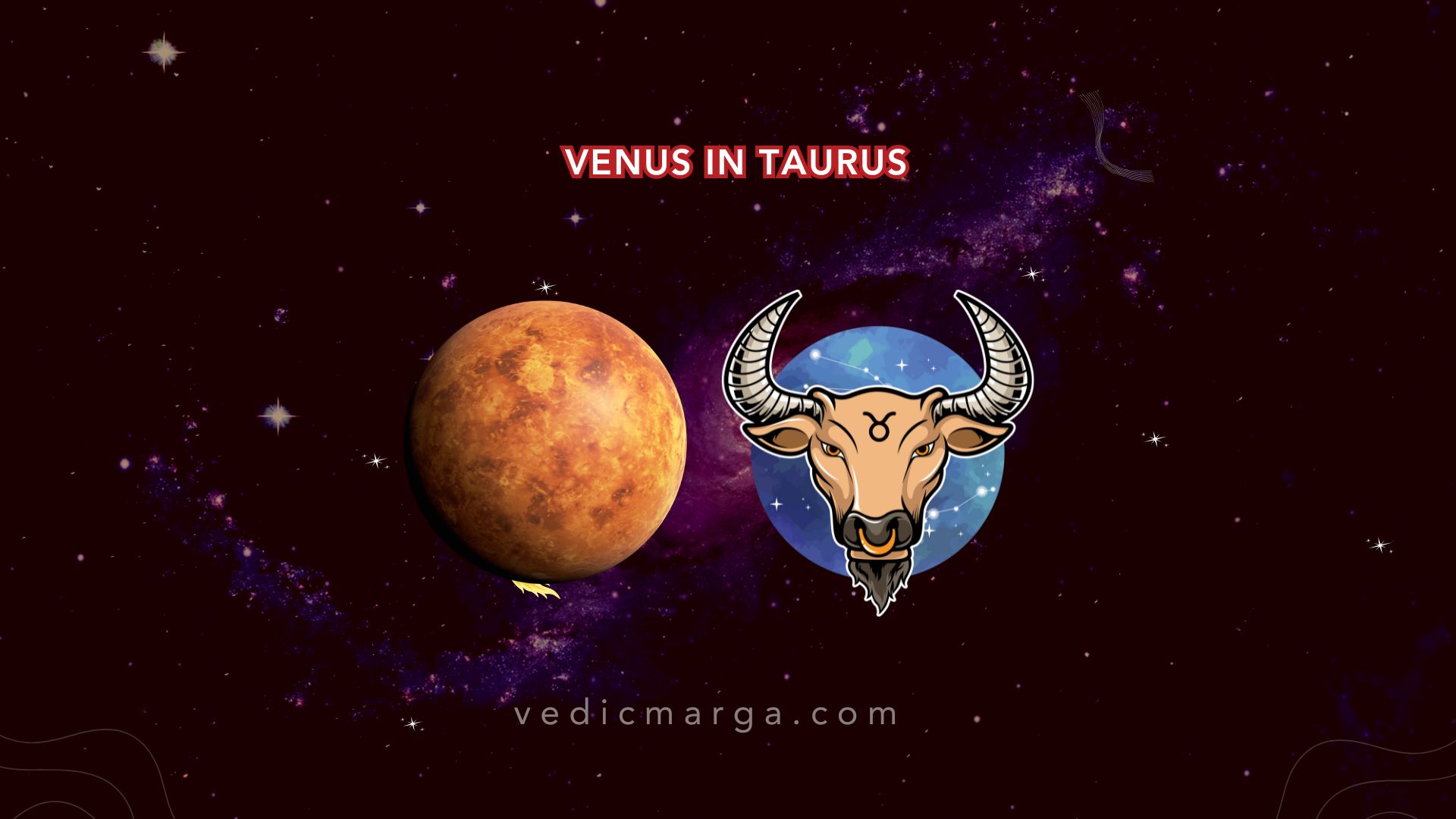 Venus in Taurus – Male and Female Traits Explained