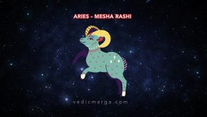 Aries – Everything You Need to Know About Mesha Rashi