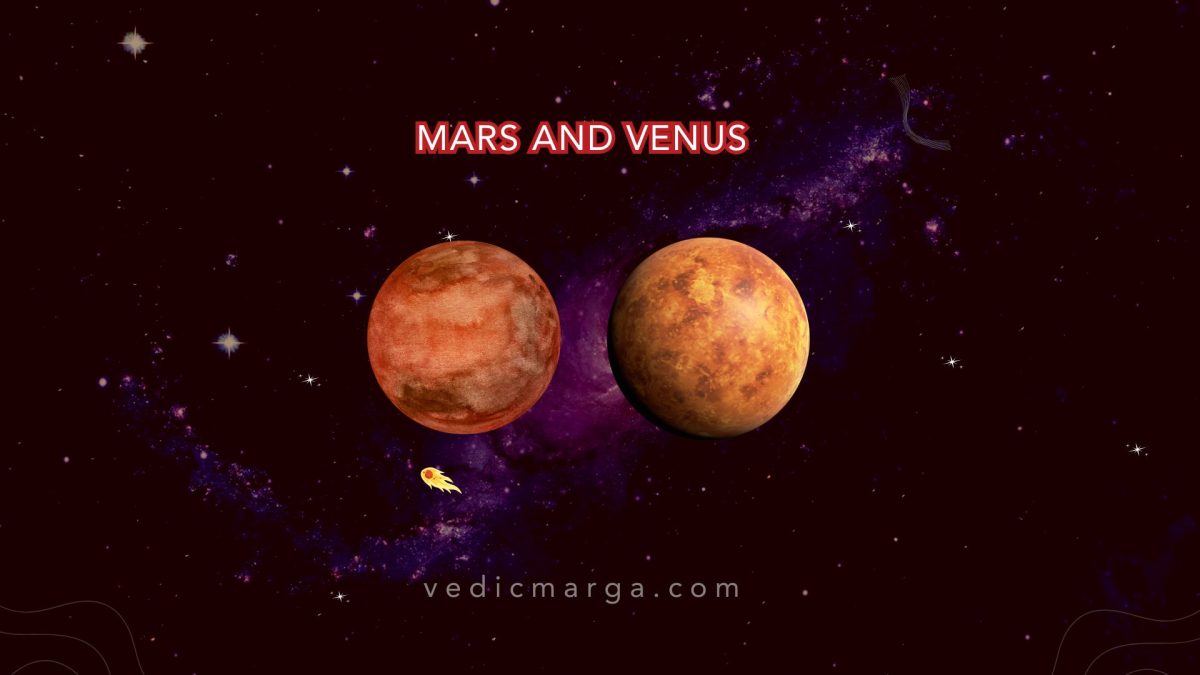 Venus and Mars Conjunction in Vedic Astrology - Yukta Yoga