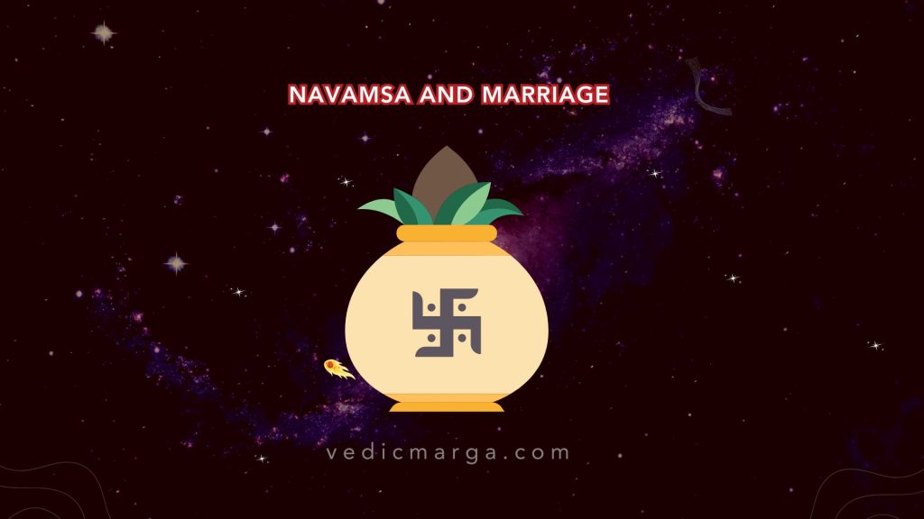 Navamsa and Marriage - How the D9 Chart Reveals Your Spouse
