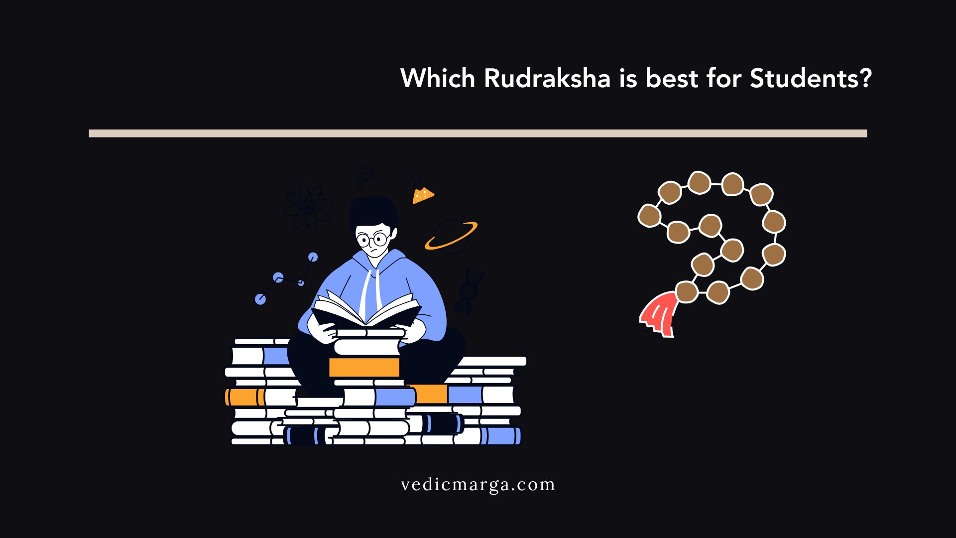 Which Mukhi Rudraksha Is Best for Students | Astrological Guide ...